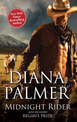 Midnight Rider Regans Pride By Diana Palmer Goodreads