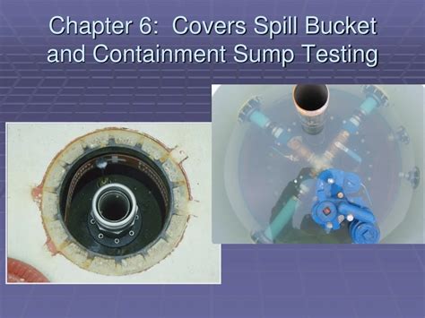 PPT Practical Guide To Overfill Equipment Inspections Containment Sump Testing PowerPoint