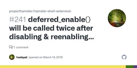 deferred enable will be called twice after disabling and reenabling the