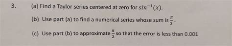 Solved How Would C Be Solved Using Taylors Inequality I