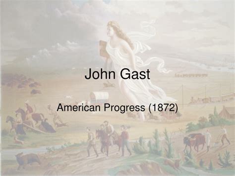 Ppt John Gast Powerpoint Presentation Free Download Id 6414245
