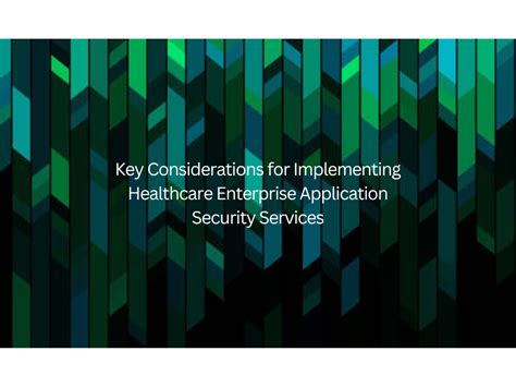 Key Considerations For Implementing Healthcare Enterprise Application