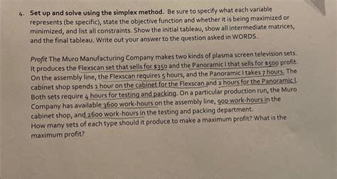Solved Set Up And Solve Using The Simplex Method Be Sure Chegg Com