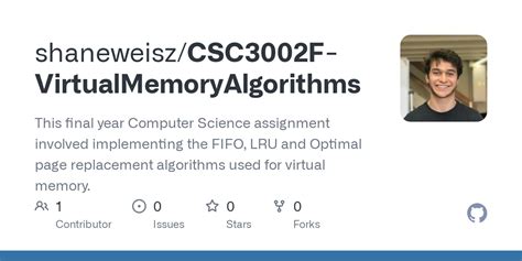 Github Shaneweiszcsc3002f Virtualmemoryalgorithms This Final Year Computer Science