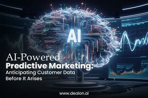 Ai Powered Predictive Marketing Anticipating Customer Data Before It