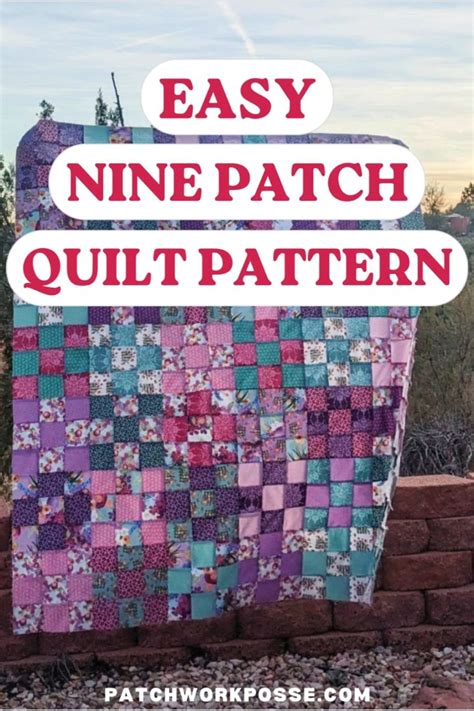 Easy Nine Patch Quilt Pattern For Beginners Nine Patch Quilt Patch Quilt Quilt Patterns