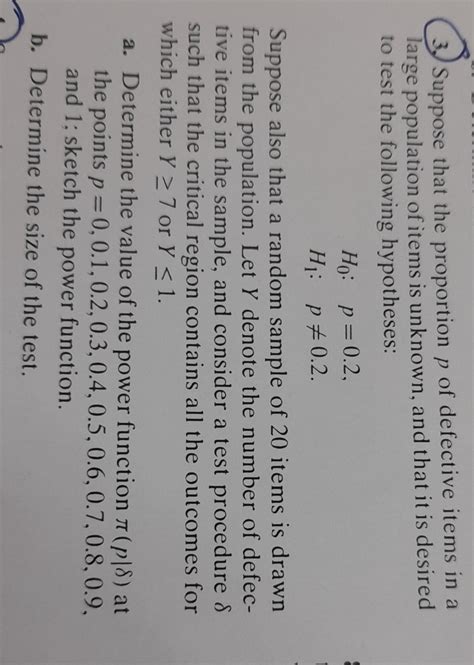 Solved By An Expert Suppose That The Proportion P ﻿of Defective Items