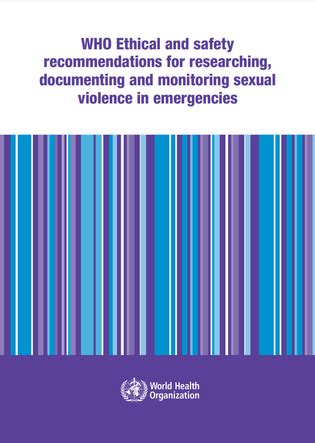 WHO Ethical And Safety Recommendations For Researching Documenting And Monitoring Sexual