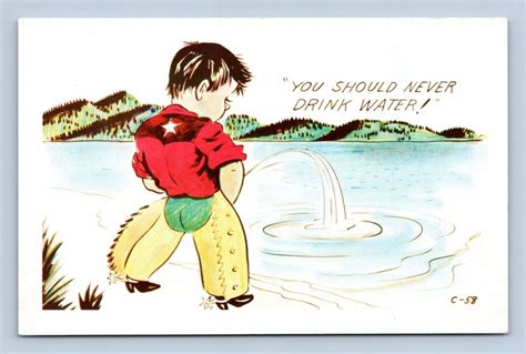 Comic Never Drink Water Because There Is Pee In It Unp Chrome Postcard Q9 Other Unsorted