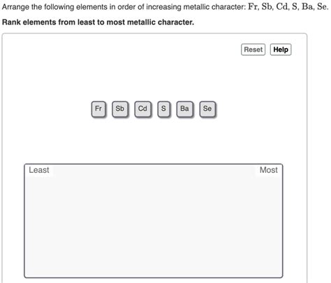 Solved Arrange The Following Elements In Order Of Increas