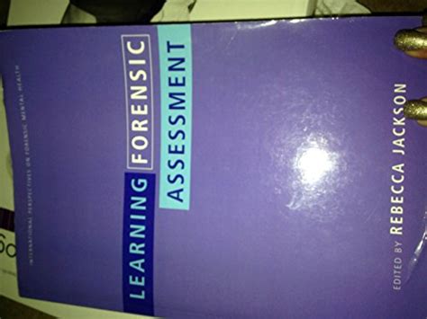 Learning Forensic Assessment Very Good 2007 1st Edition Better World Books