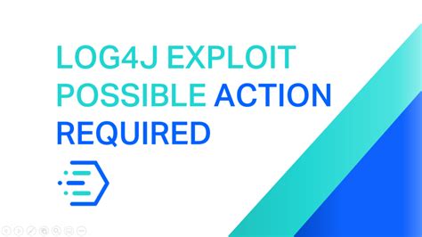 Log4j Exploit Possible Action Required