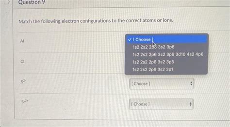 Solved Match The Following Electron Configurations To The