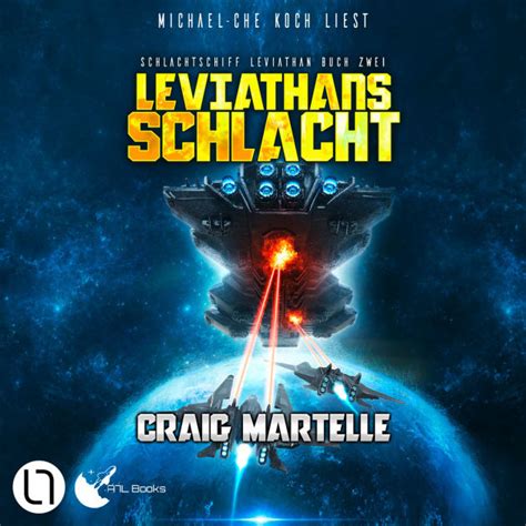 Leviathans Schlacht Schlachtschiff Leviathan Buch 2 Ungekürzt By Craig Martelle Michael