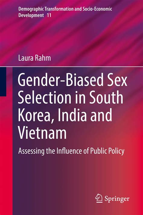 Gender Biased Sex Selection In South Korea India And Vietnam
