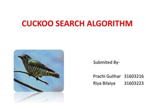 Cuckoo Search Algorithm Csa Swarm Intelligence Pptx