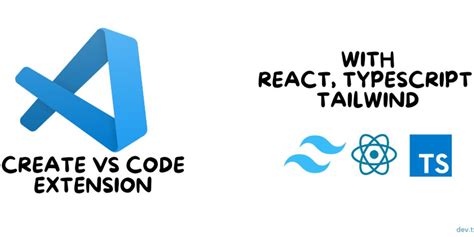 Create Vs Code Extension With React Typescript Tailwind Greg Jakusik