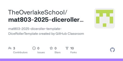 Github Theoverlakeschoolmat803 2025 Diceroller Template Dicerollertemplate Mat803 2025