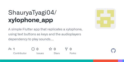 GitHub ShauryaTyagi Xylophone App A Simple Flutter App That Replicates A Xylophone Using