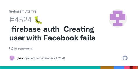 🐛 Firebaseauth Creating User With Facebook Fails · Issue 4524