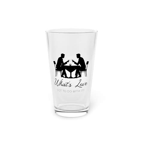 Same Sex Whats Love Got To Do With It Pint Glass 16oz Cuffing