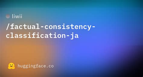 liwii factual consistency classification ja at main