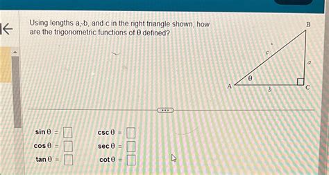 Solved Using Lengths A B And C In The Right Triangle