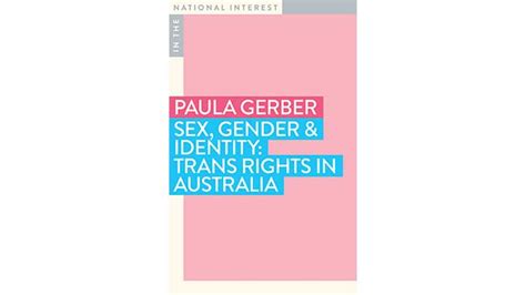 Paula Gerber Sex Gender And Identity Trans Rights In Australia Australian Pride Network