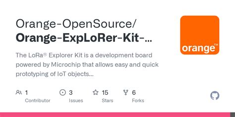 github orange opensource orange explorer kit for lora the lora® explorer kit is a development