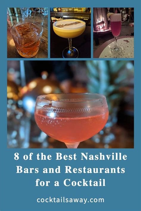 8 Of The Best Nashville Bars And Restaurants For A Cocktail Nashville