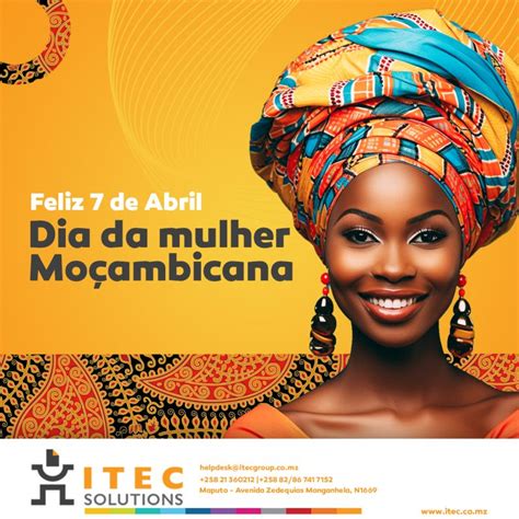 Itec Solutions Mozambique On Linkedin Mulhermocambicana Diadamulher