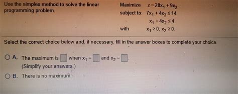 Solved Use The Simplex Method To Solve The Linear