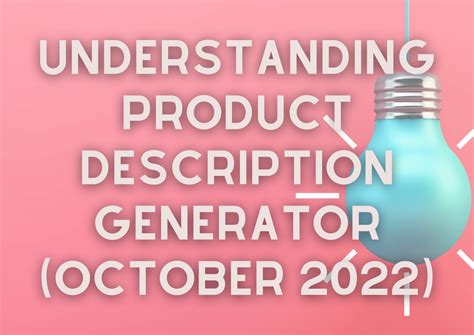 product description generator what you need to understand