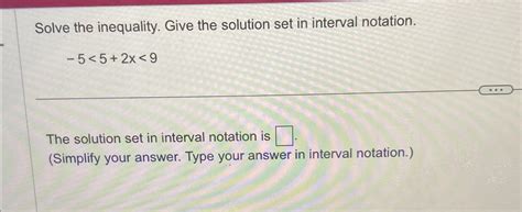 solved solve the inequality give the solution set in