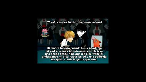 🎴esa Es Tu Historia Desgarradora Chainsawman Fandub Latinokishosenpai