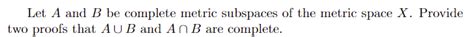 solved let a and b be ﻿complete metric subspaces of ﻿the