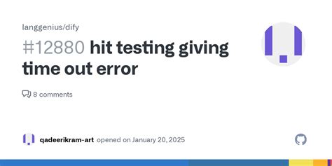 Hit Testing Giving Time Out Error · Issue 12880 · Langgeniusdify · Github