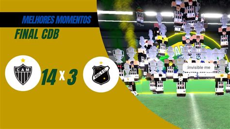 Cam 14x3 Abc Melhores Momentos Final Cdb RicÃo Cdt Roblox Youtube