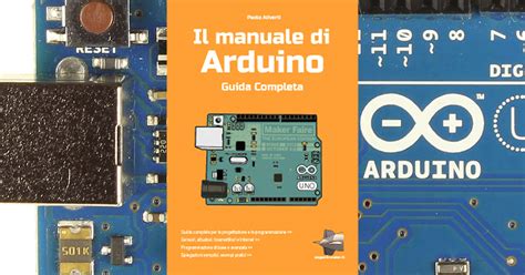 Il Manuale Di Arduino La Guida Completa In Ebook By Zeppelinmaker Andrea Millozzi Blog