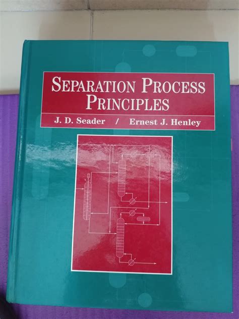 Separation Process Principles Hobbies And Toys Books And Magazines