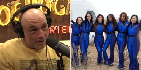 Joe Rogan Mocks Katy Perry And All Women Blue Origin Space Flight In Misogyny Inflected Rant