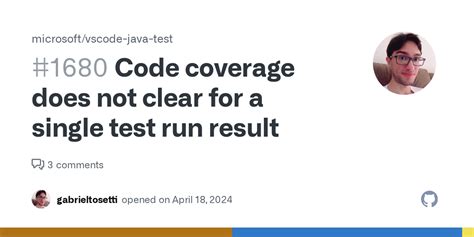Code Coverage Does Not Clear For A Single Test Run Result · Issue 1680 · Microsoft Vscode Java