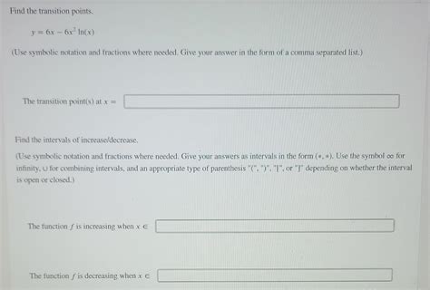 Solved Find The Transition Points Y X X Ln X Use Chegg
