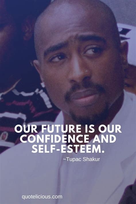 Inspiring Tupac Shakur Pac Quotes And Sayings With Images