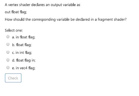 Solved A Vertex Shader Declares An Output Variable As Out