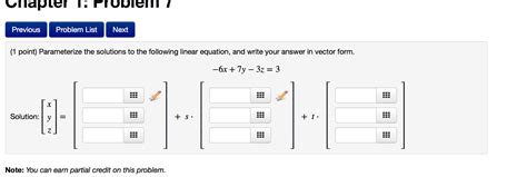 Solved Parameterize The Solutions To The Following Linear