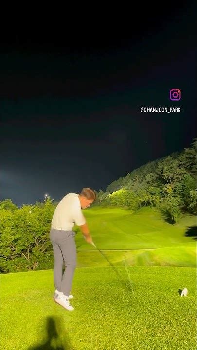 박찬준프로 골프 야간 라운드 드라이버샷 Youtube