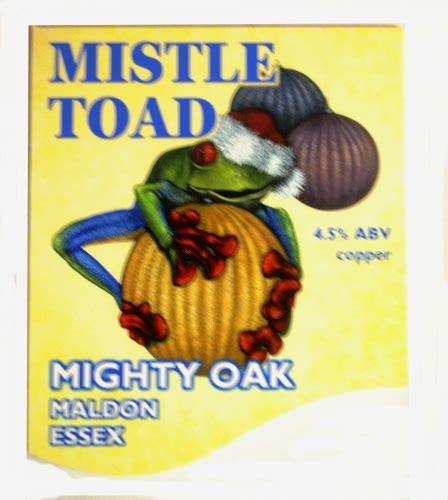 Mistle Toad The Mighty Oak Brewing Company Ltd Untappd