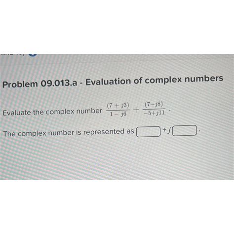 Solved Problem 09013a ﻿evaluation Of Complex