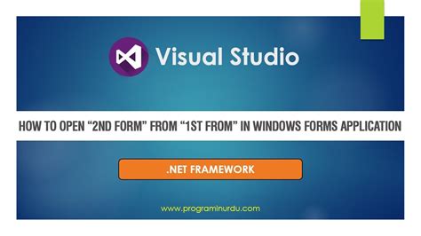C In Urdu And Hindi How To Open 2nd Form From 1st Or Main Form In Windows Forms Application